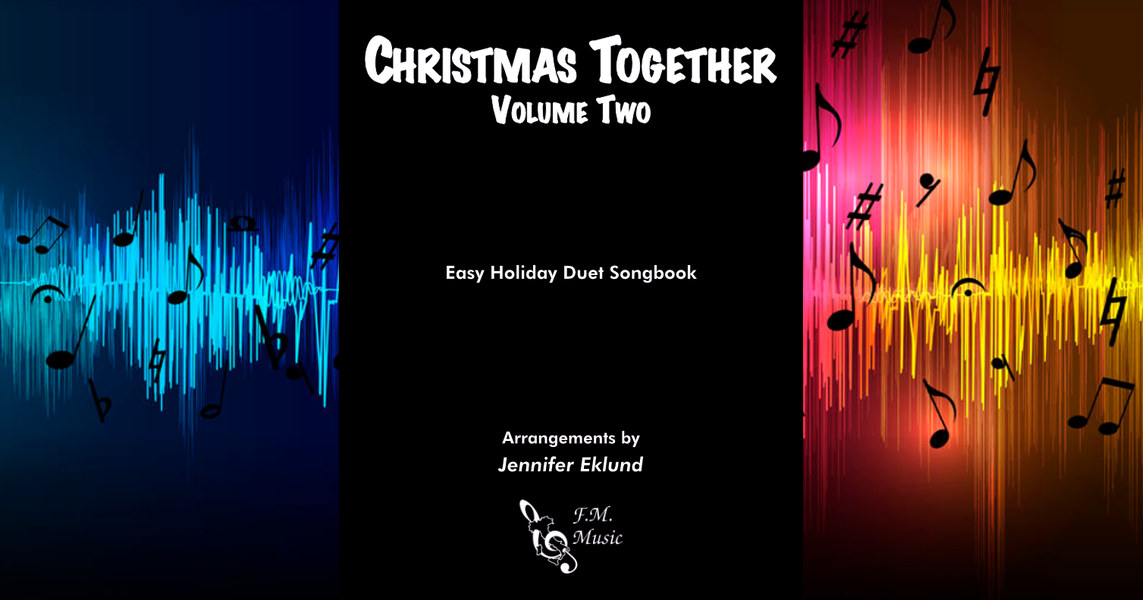 Christmas Together: Volume Two (Easy Holiday Duets) By Jennifer Eklund ...