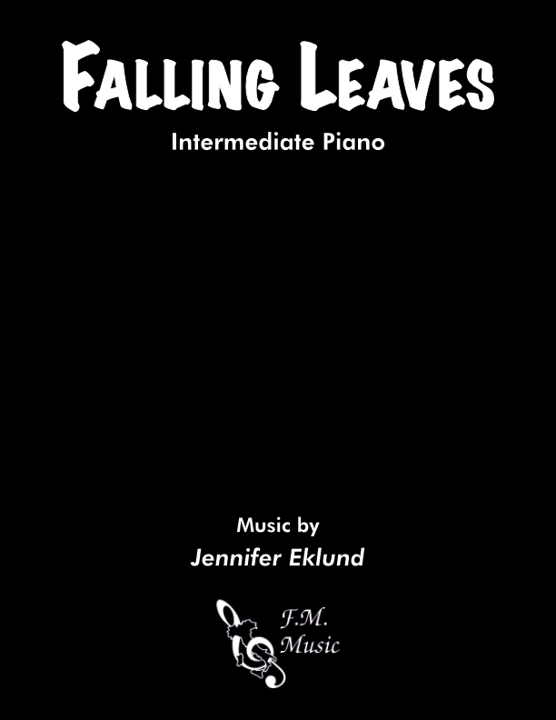 Falling Leaves (Intermediate Piano) By Jennifer Eklund - F.M. Sheet ...