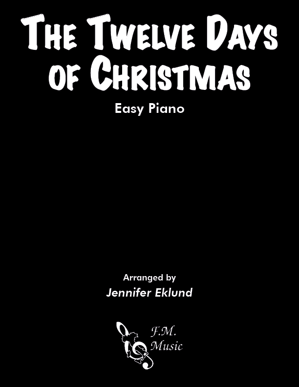 The Twelve Days of Christmas (Easy Piano) By - F.M. Sheet Music - Pop ...