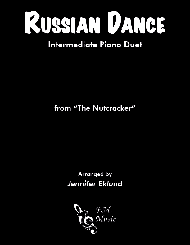 Russian Dance from "The Nutcracker" (Easy Piano) By - F.M. Sheet Music ...