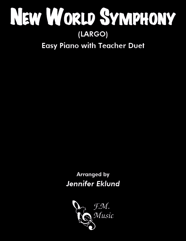 New World Symphony: Largo (Easy Piano with Duet) By - F.M. Sheet Music ...