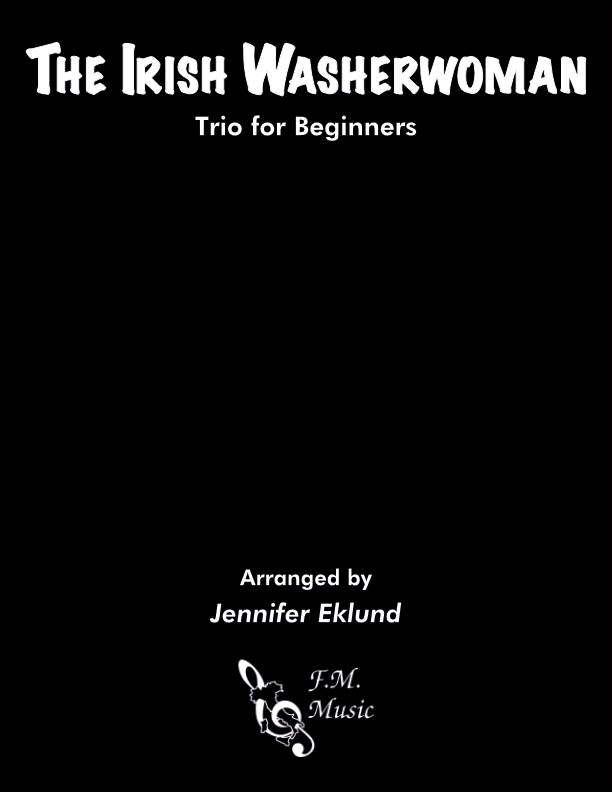 The Irish Washerwoman (Trio for Beginners) By - F.M. Sheet Music - Pop ...