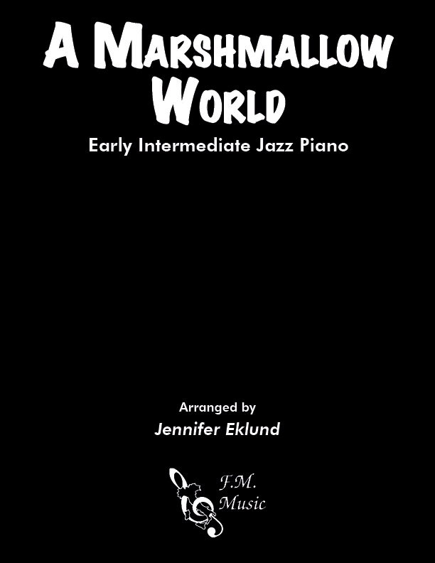 A Marshmallow World (Early Intermediate Piano) By Peter De Rose - F.M ...