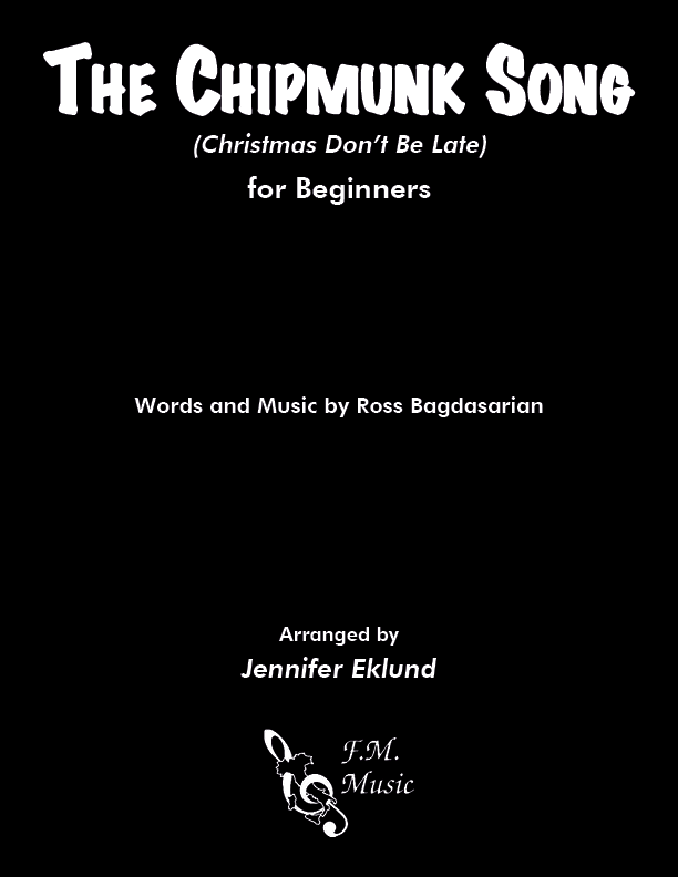 The Chipmunk Song (Christmas Don't Be Late) (Late Beginner Piano) By ...