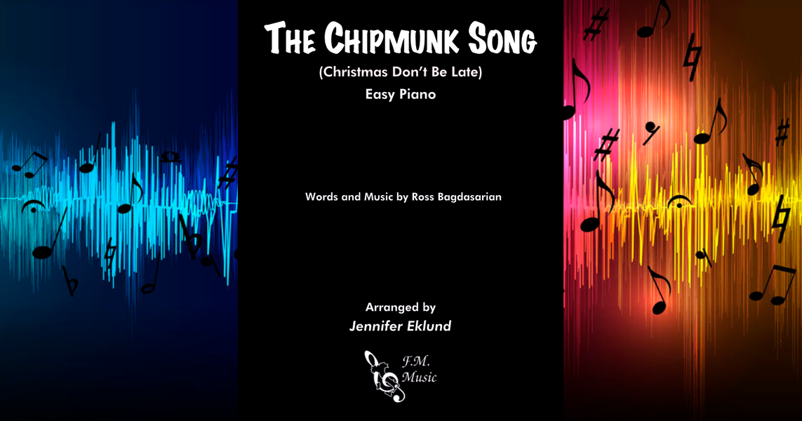 The Chipmunk Song (Christmas Don't Be Late) (Easy Piano) By Alvin & The ...