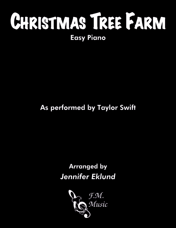 Christmas Tree Farm (Easy Piano) By Taylor Swift - F.M. Sheet Music ...