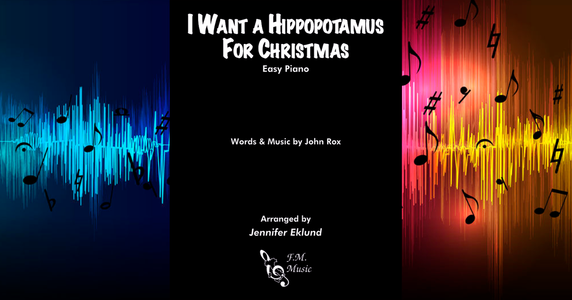I Want a Hippopotamus for Christmas (Easy Piano) By Gayla Peevey - F.M ...
