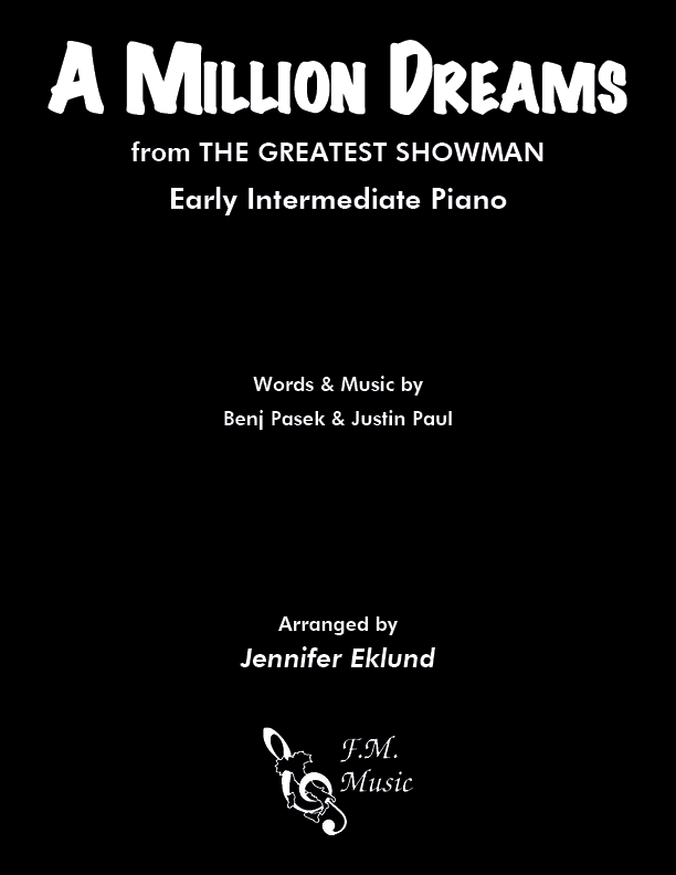 A Million Dreams (Early Intermediate Piano) By The Greatest Showman - F ...