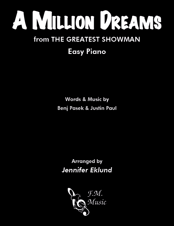 A Million Dreams (Easy Piano) By The Greatest Showman - F.M. Sheet ...