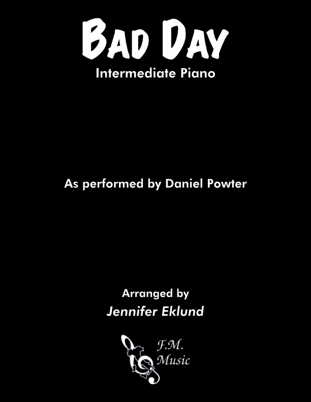 Bad Day (Intermediate Piano) By Daniel Powter - F.M. Sheet Music - Pop ...