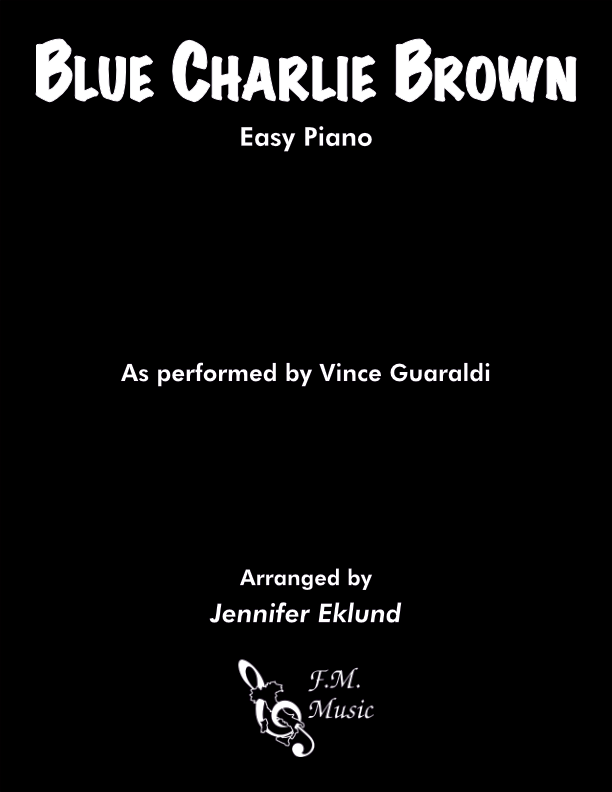 Blue Charlie Brown (Easy Piano) By Vince Guaraldi - F.M. Sheet Music ...