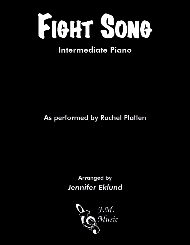 Fight Song (Intermediate Piano) By Rachel Platten - F.M. Sheet Music ...