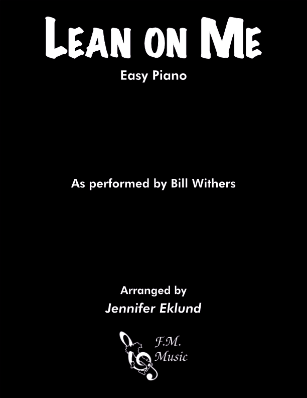 Lean On Me (Easy Piano) By Bill Withers - F.M. Sheet Music - Pop ...
