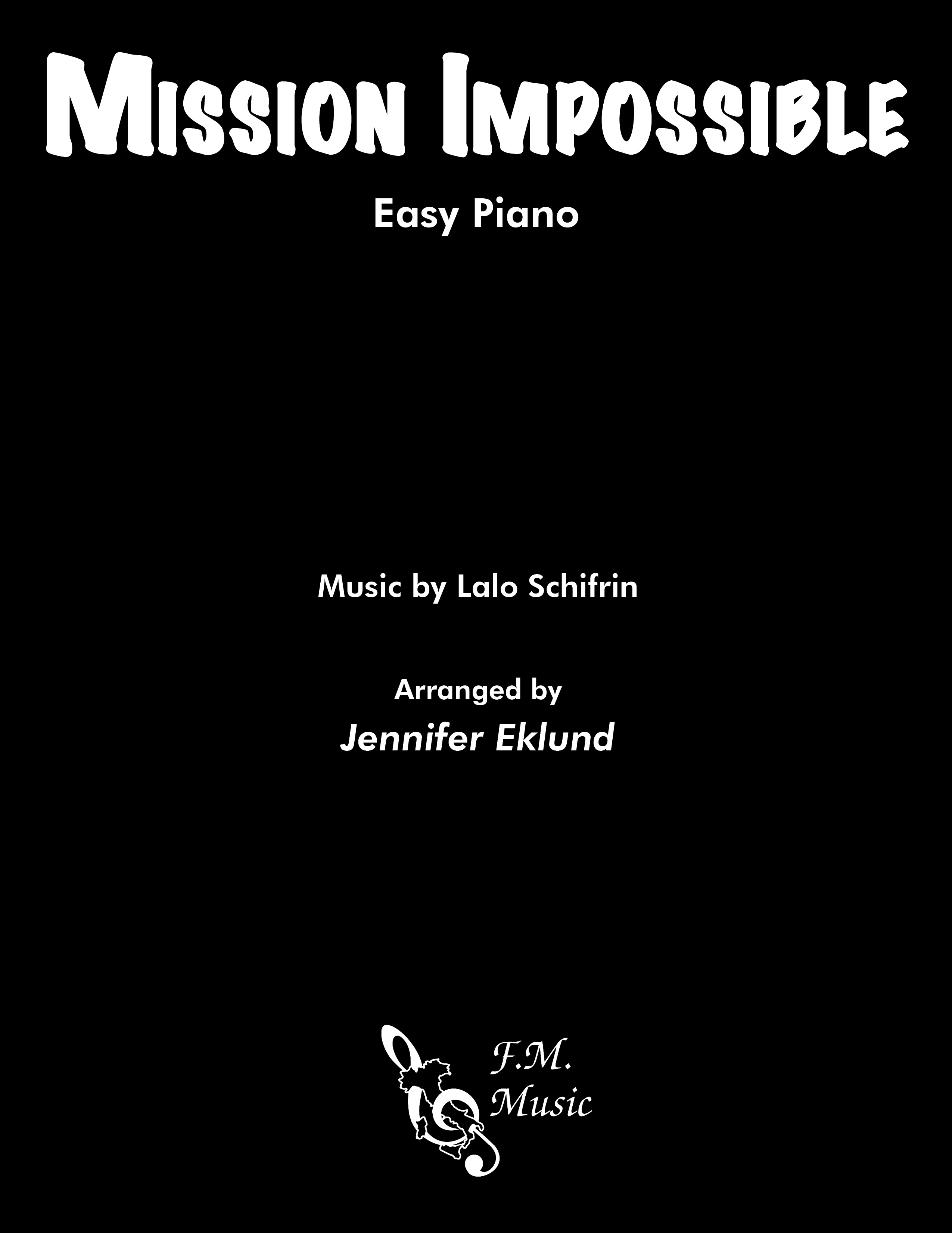 Mission Impossible Theme (Intermediate Piano) By Lalo Schifrin - F.M ...