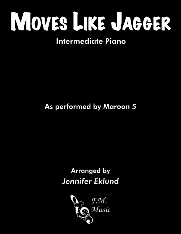 Moves Like Jagger (Intermediate Piano) By Maroon 5 - F.M. Sheet Music ...