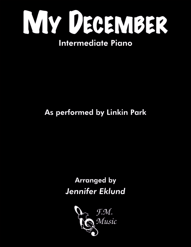 My December (Intermediate Piano) By Linkin Park - F.M. Sheet Music ...