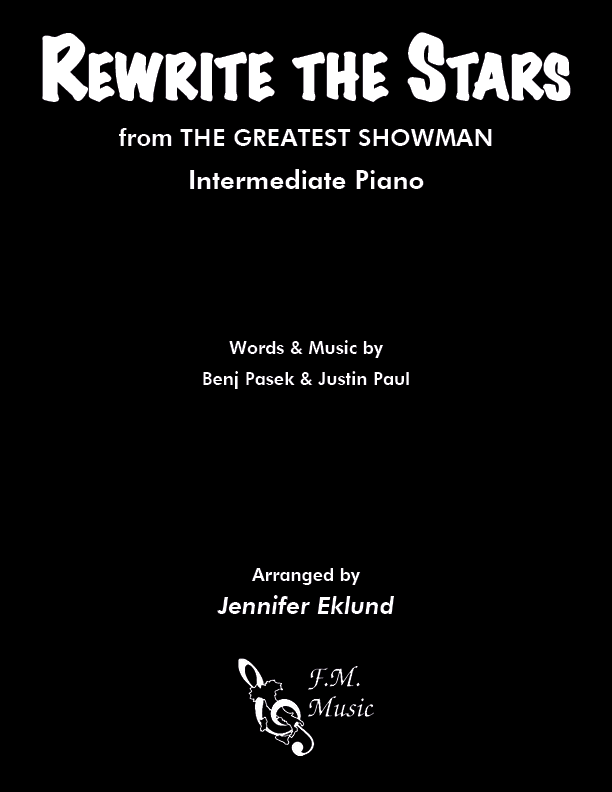 Rewrite The Stars (Intermediate Piano) By The Greatest Showman - F.M ...