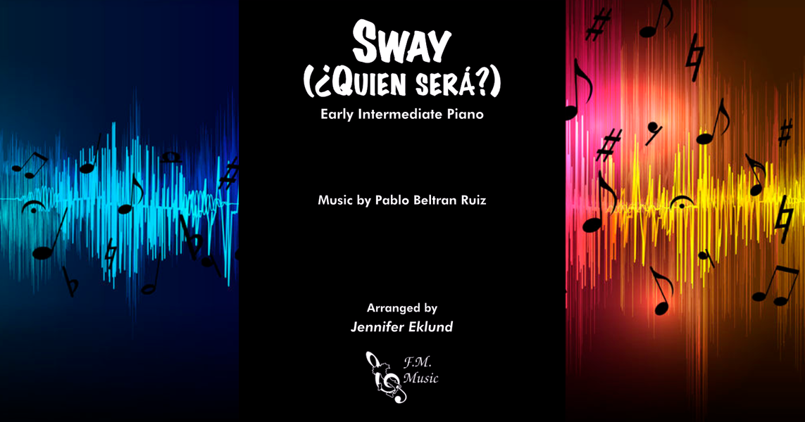 Sway (Quien Sera) (Early Intermediate Piano) By Michael Buble, Dean ...