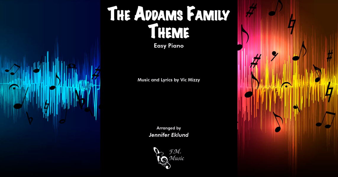 The Addams Family Theme (Easy Piano) By Vic Mizzy - F.M. Sheet Music ...