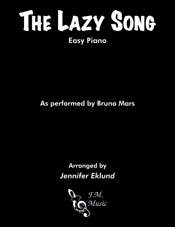 The Lazy Song (Easy Piano) By Bruno Mars - F.M. Sheet Music - Pop ...