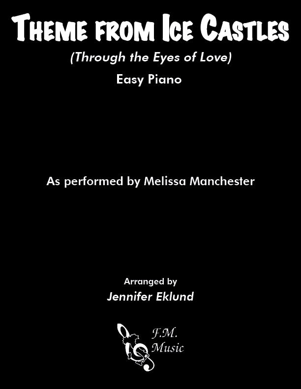 Theme from Ice Castles (Through the Eyes of Love) - Easy Piano By ...