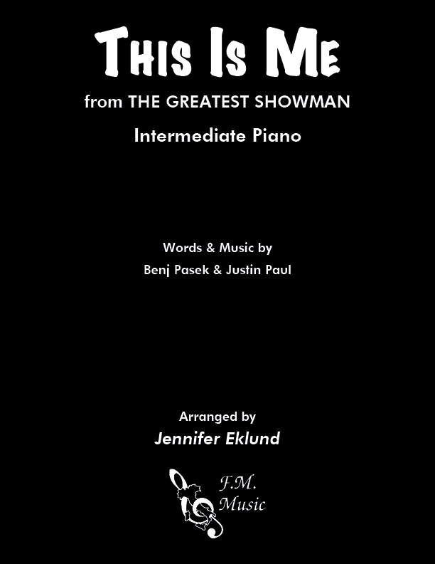 This Is Me (Easy Piano) By The Greatest Showman - F.M. Sheet Music ...
