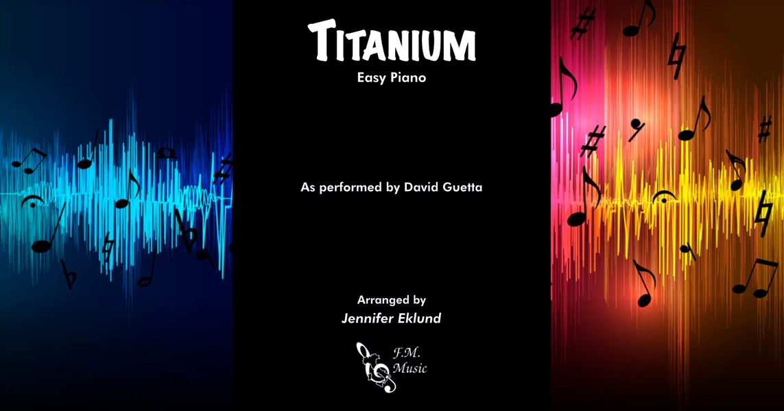 Titanium (Easy Piano) By David Guetta, Sia - F.M. Sheet Music - Pop ...