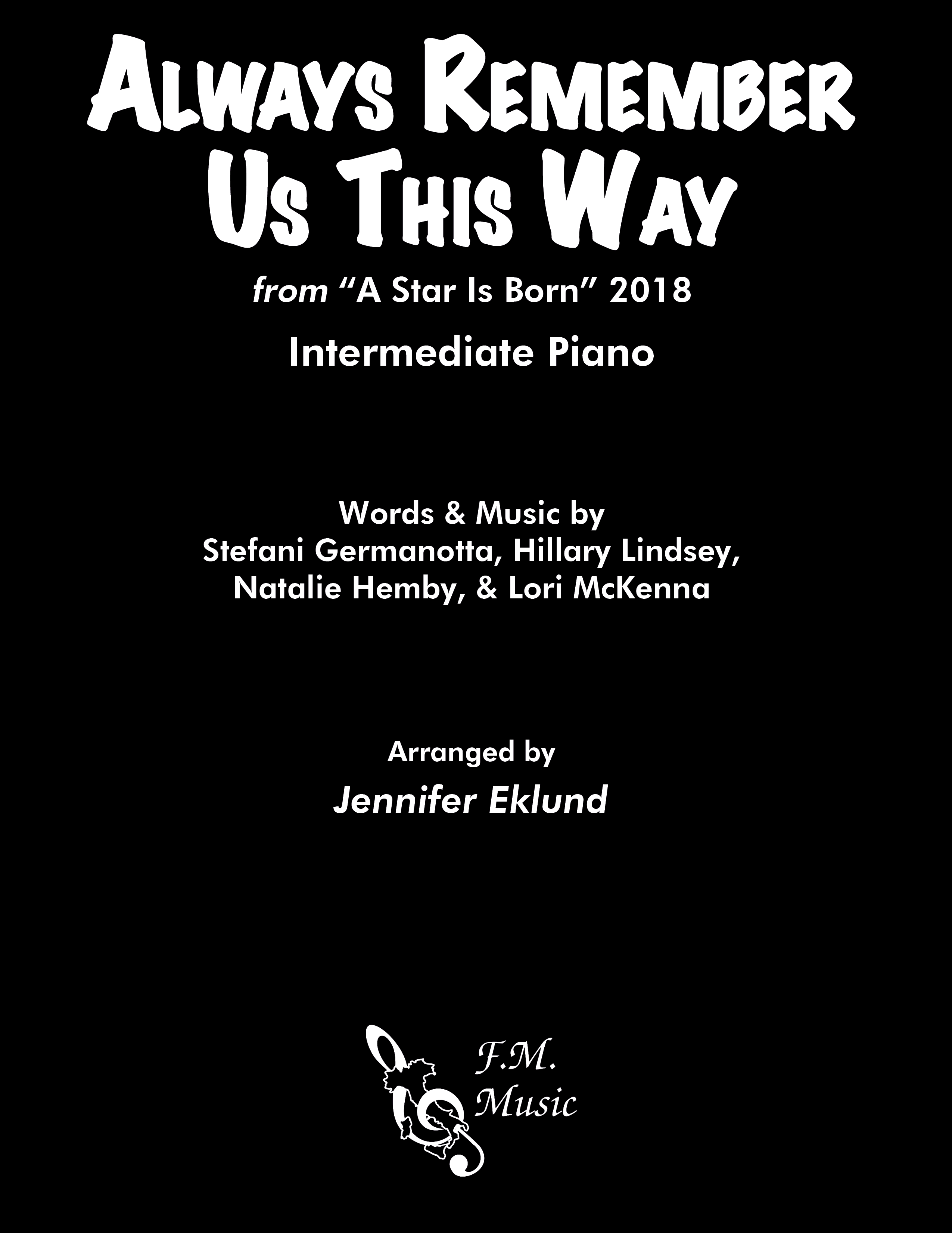 Always Remember Us This Way (Late Intermediate Piano) By Lady Gaga - F ...