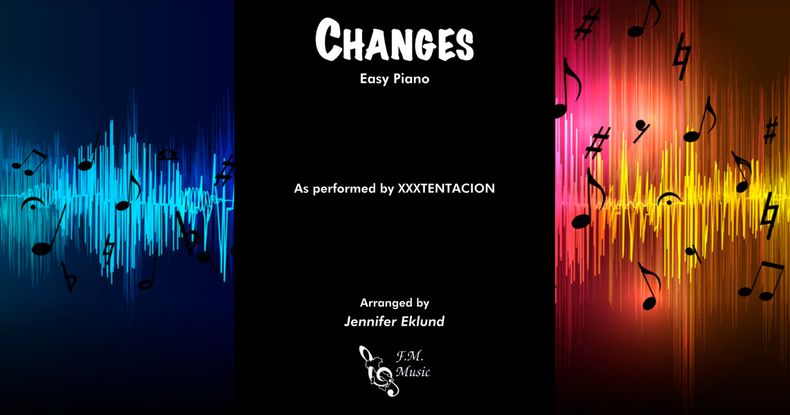 Changes (Easy Piano) By XXXTentacion - F.M. Sheet Music - Pop ...