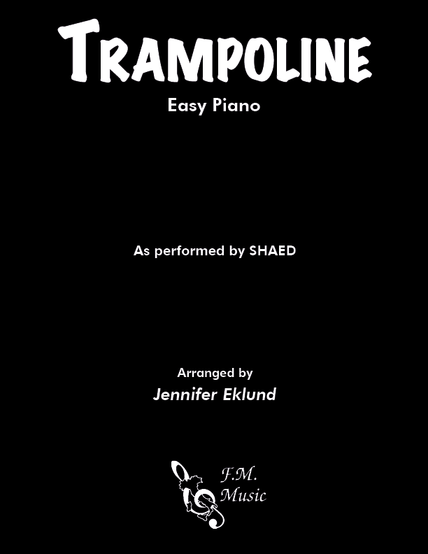 Trampoline (Easy Piano) By SHAED - F.M. Sheet Music - Pop Arrangements ...
