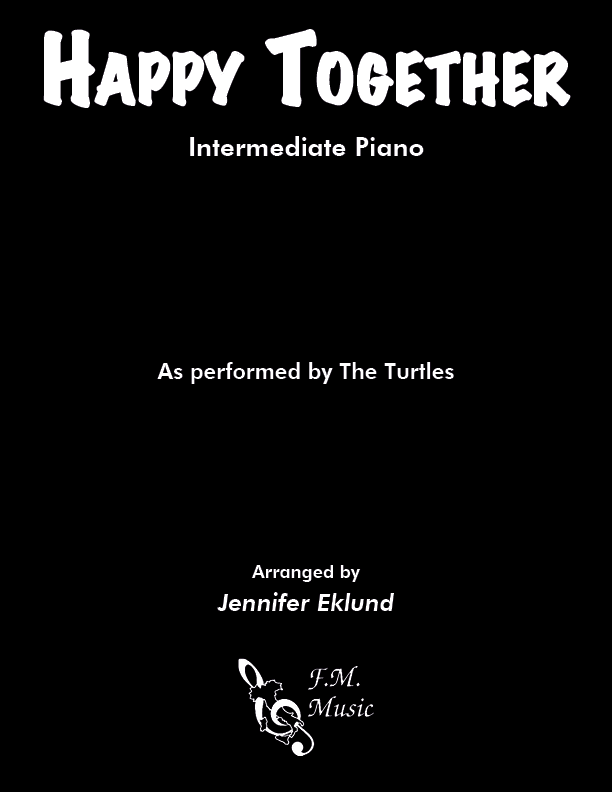 Happy Together (Intermediate Piano) By The Turtles, Weezer - F.M. Sheet ...