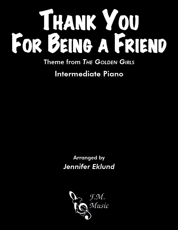Thank You for Being a Friend (from The Golden Girls) (Intermediate ...