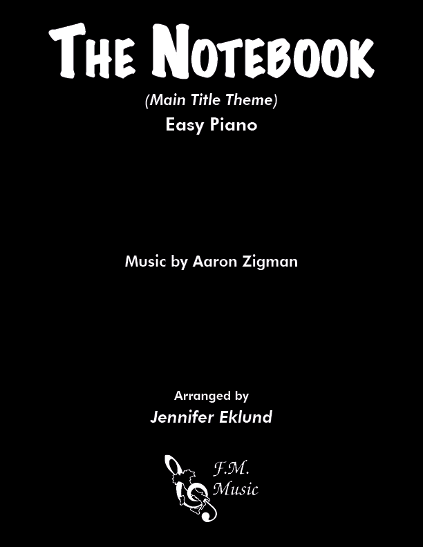The Notebook (Main Theme) (Easy Piano) By Aaron Zigman - F.M. Sheet ...