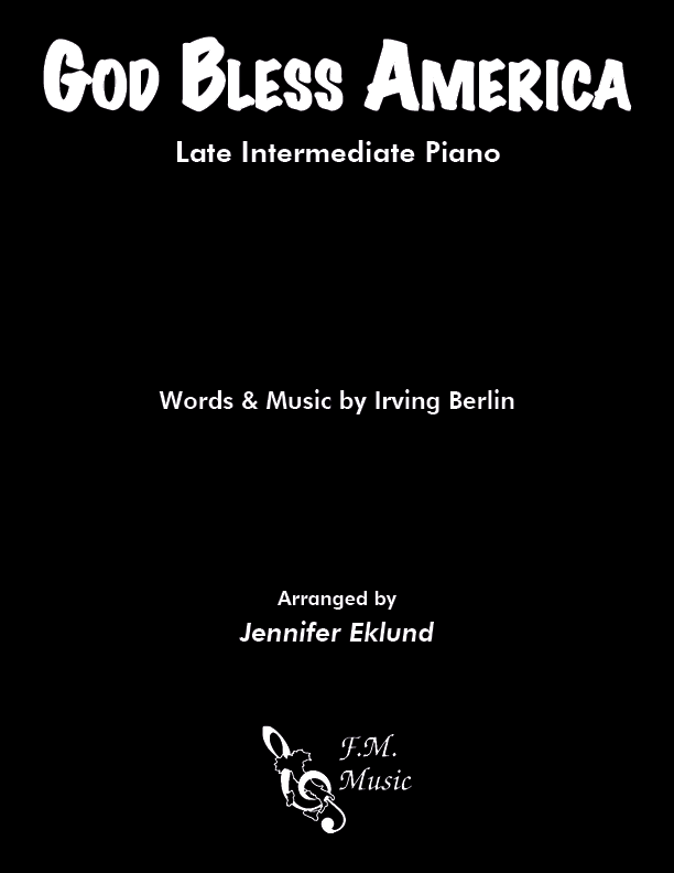 God Bless America (Late Intermediate Piano) By Irving Berlin - F.M ...