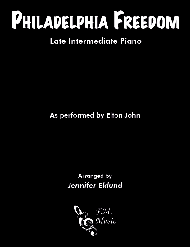 Philadelphia Freedom (Late Intermediate Piano) By Elton John - F.M ...