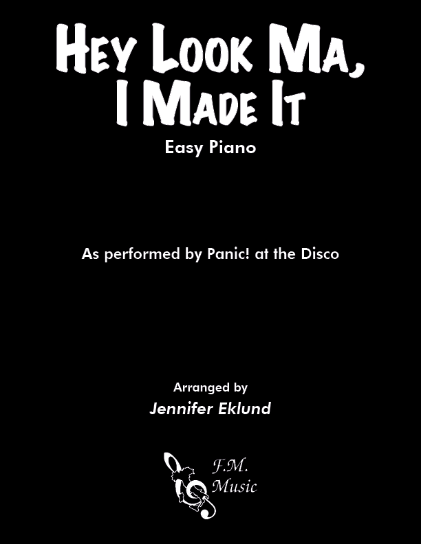 Hey Look Ma, I Made It (Easy Piano) By Panic! at the Disco - F.M. Sheet ...