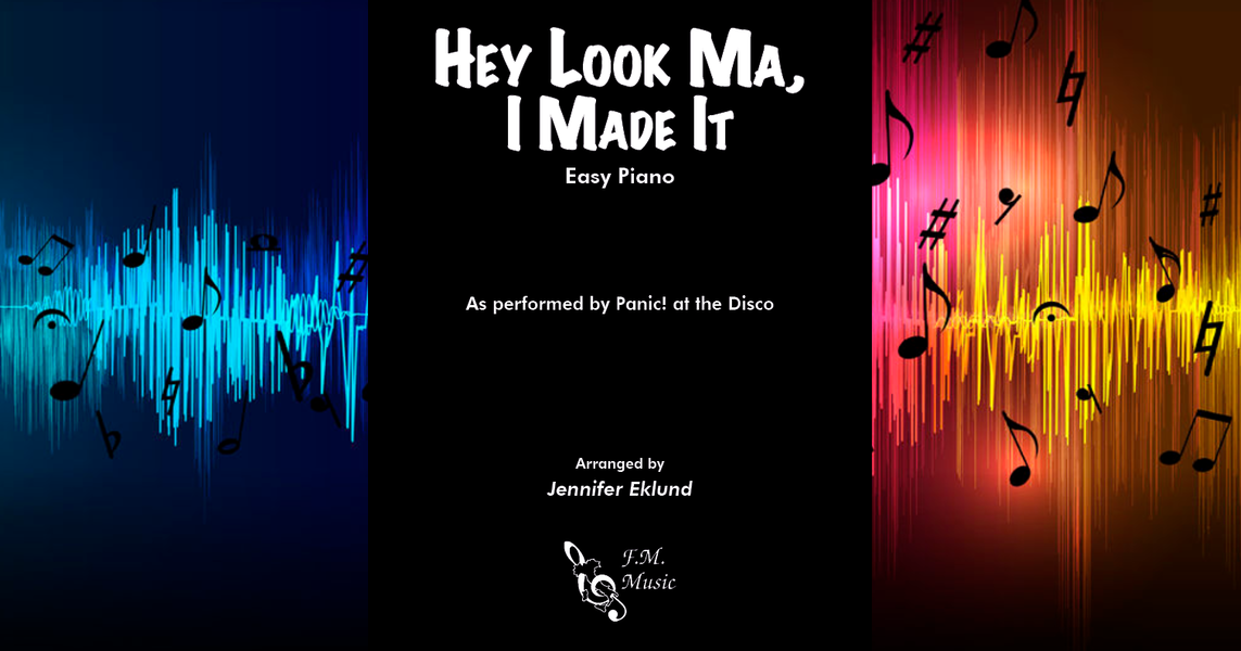 Hey Look Ma, I Made It (Easy Piano) By Panic! at the Disco - F.M. Sheet ...
