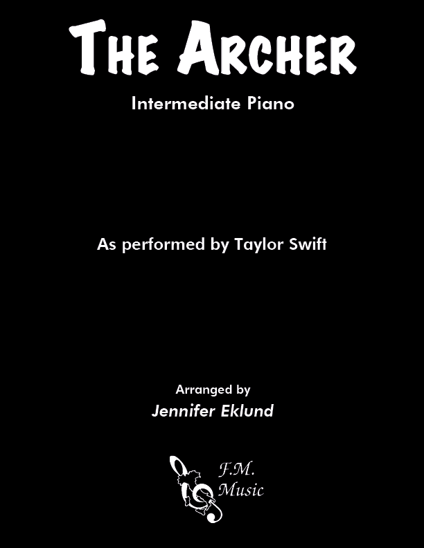 The Archer (Intermediate Piano) By Taylor Swift - F.M. Sheet Music ...
