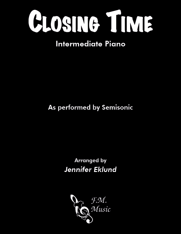 Closing Time (Intermediate Piano) By Semisonic - F.M. Sheet Music - Pop ...