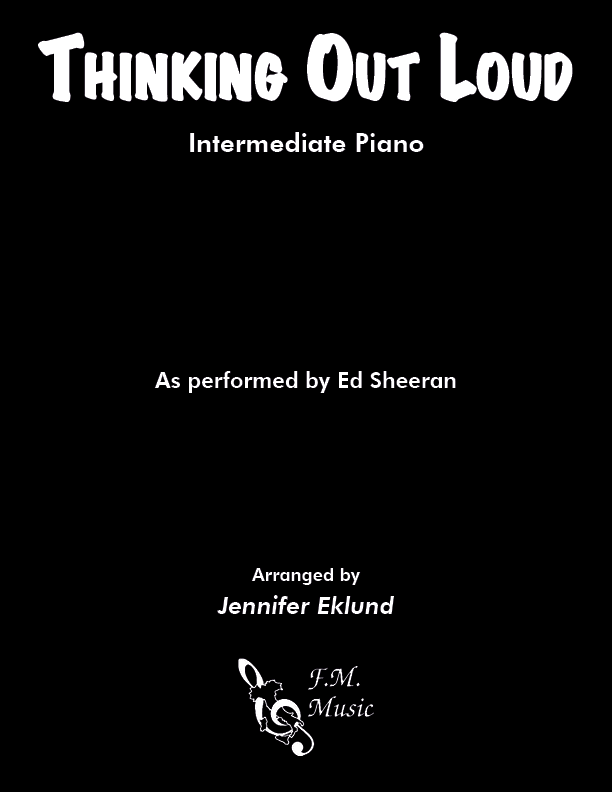 Thinking Out Loud (Intermediate Piano) By Ed Sheeran - F.M. Sheet Music ...