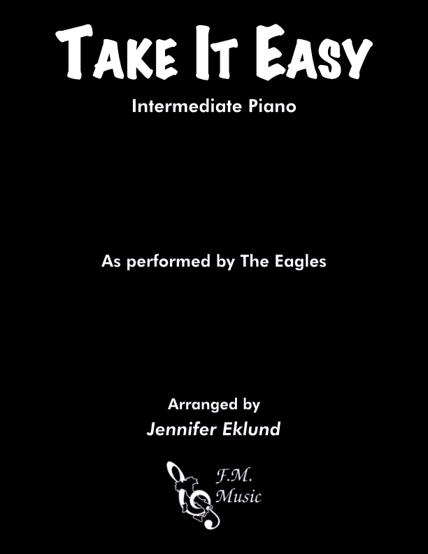 Take It Easy (Intermediate Piano) By The Eagles - F.M. Sheet Music ...