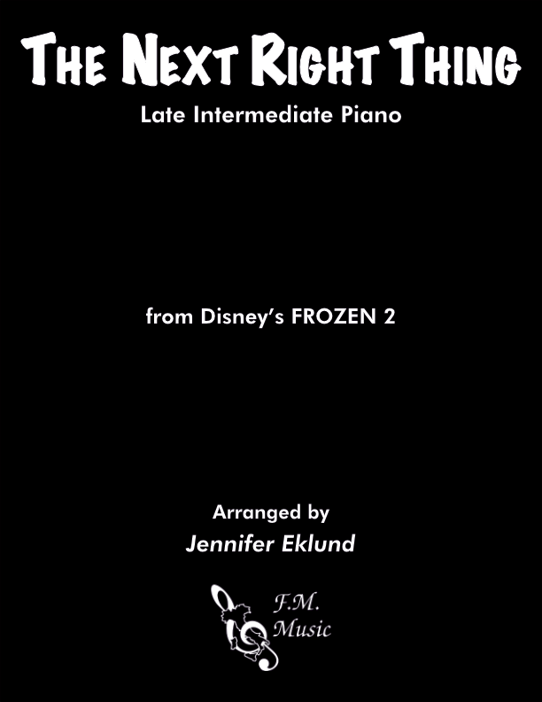 The Next Right Thing (Frozen 2) (Late Intermediate Piano) By Kristen ...