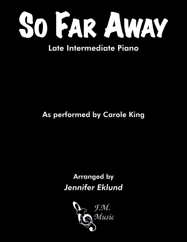 So Far Away (Late Intermediate Piano) By Carole King - F.M. Sheet Music ...
