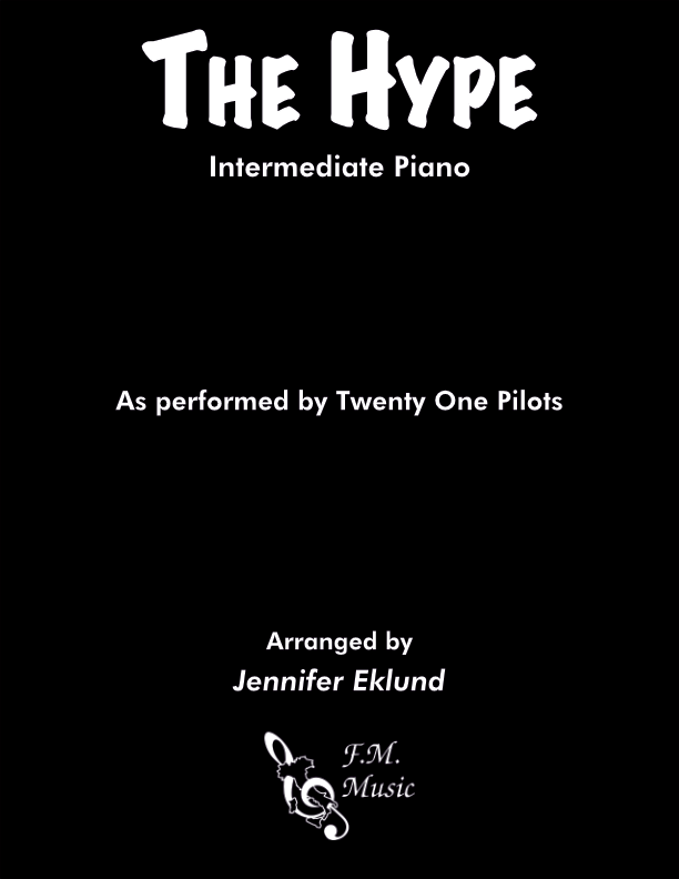 The Hype (Intermediate Piano) By Twenty One Pilots - F.M. Sheet Music ...