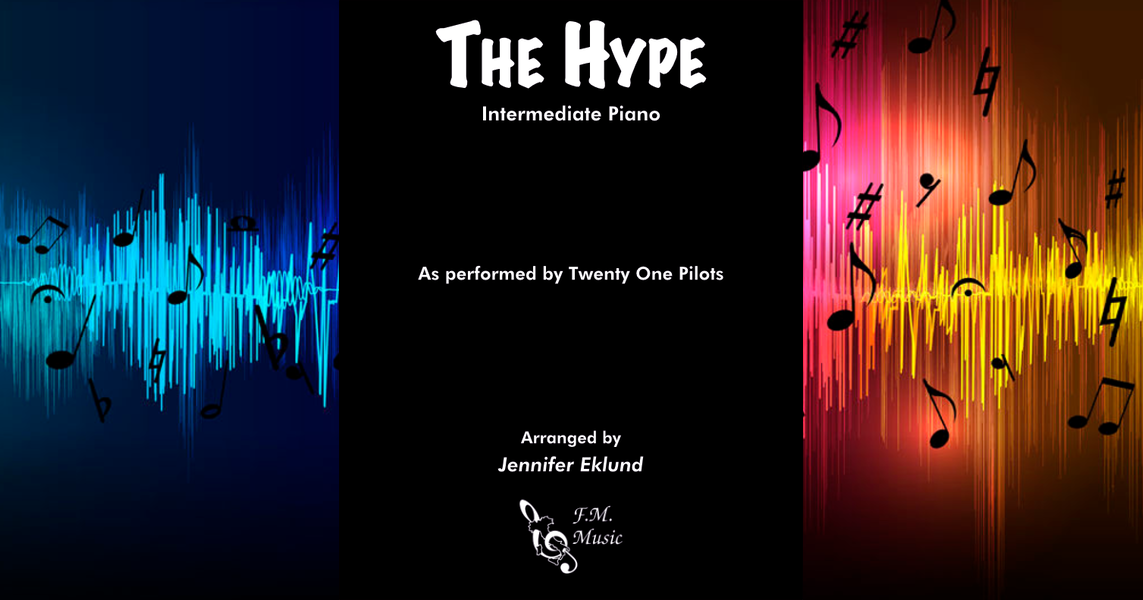 The Hype (Intermediate Piano) By Twenty One Pilots - F.M. Sheet Music ...