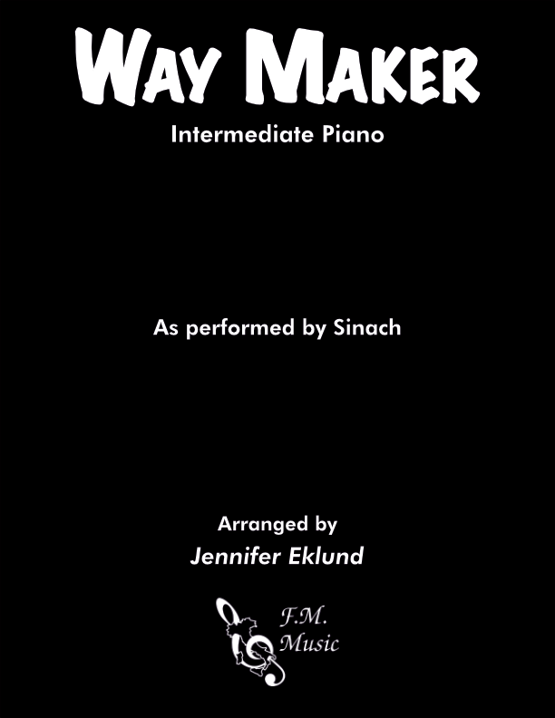 Way Maker (Intermediate Piano) By Sinach, Leeland - F.M. Sheet Music ...