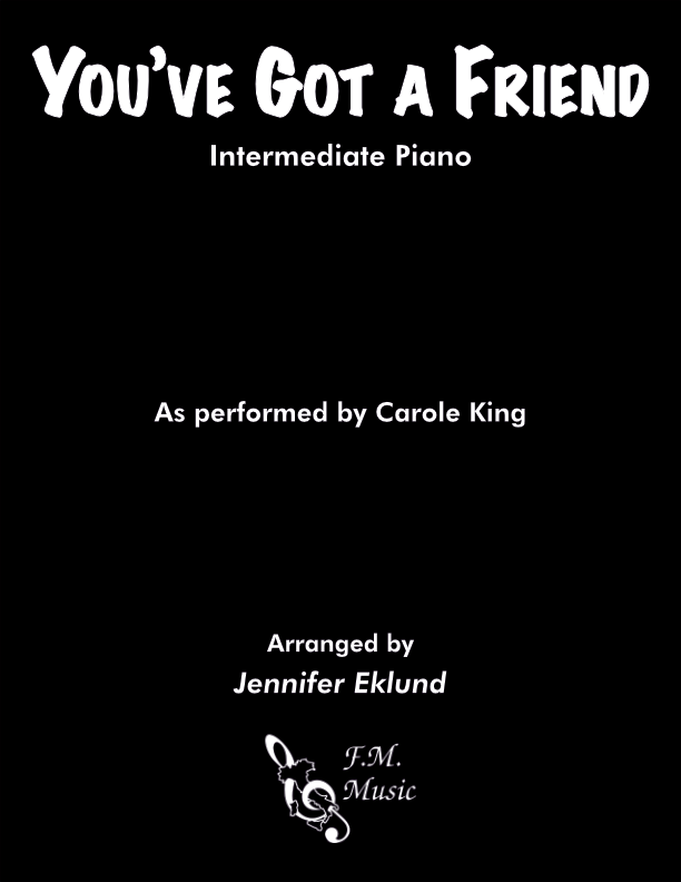 You've Got a Friend (Intermediate Piano) By Carole King, James Taylor ...