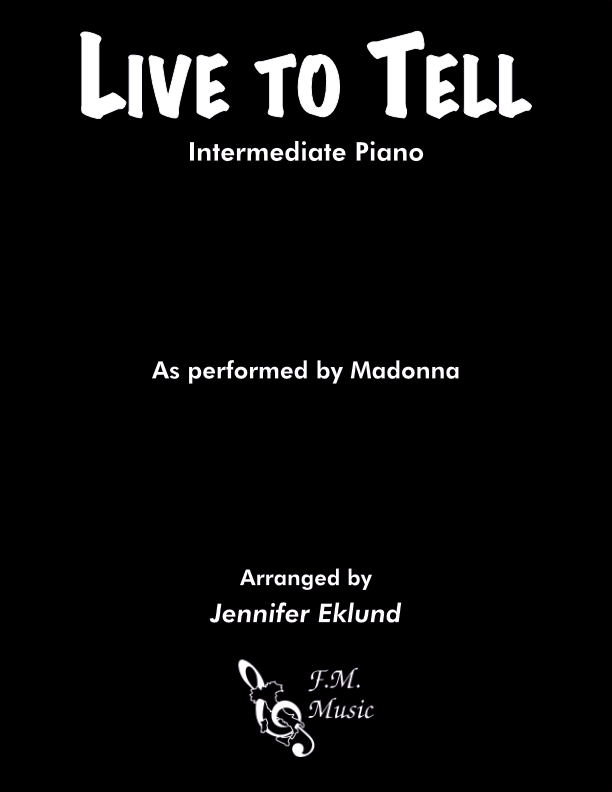 Live to Tell (Intermediate Piano) By Madonna - F.M. Sheet Music - Pop ...