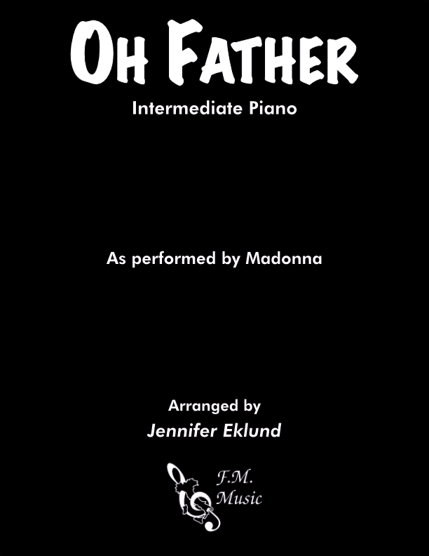 Oh Father (Intermediate Piano) By Madonna - F.M. Sheet Music - Pop ...