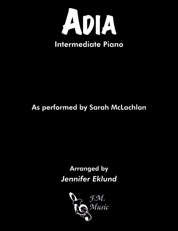 Adia (Intermediate Piano) By Sarah McLachlan - F.M. Sheet Music - Pop ...
